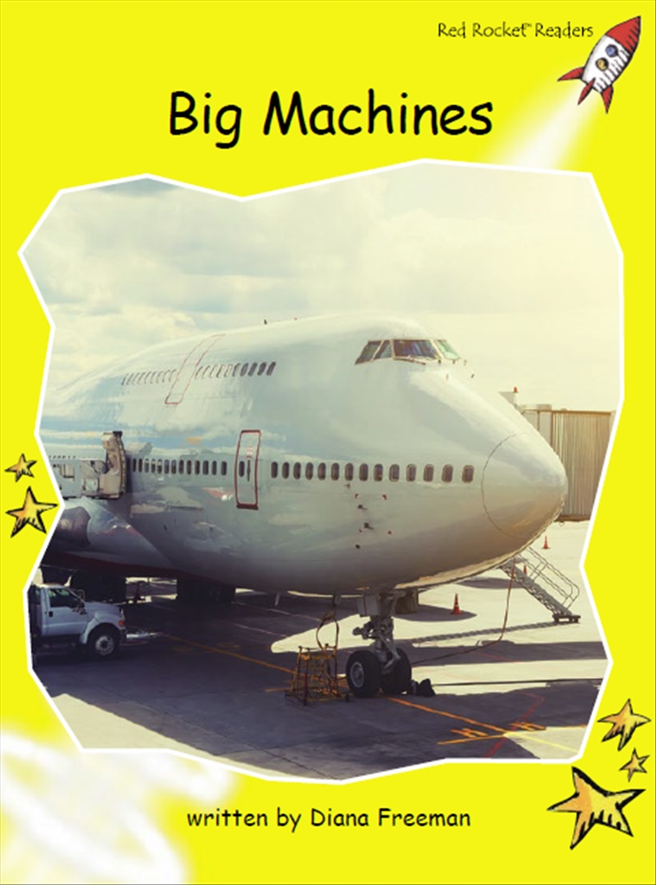 Big Machines - Flying Start Books